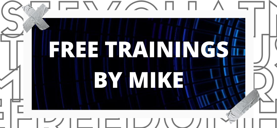 Free Trainings By Mike – Mike Barron